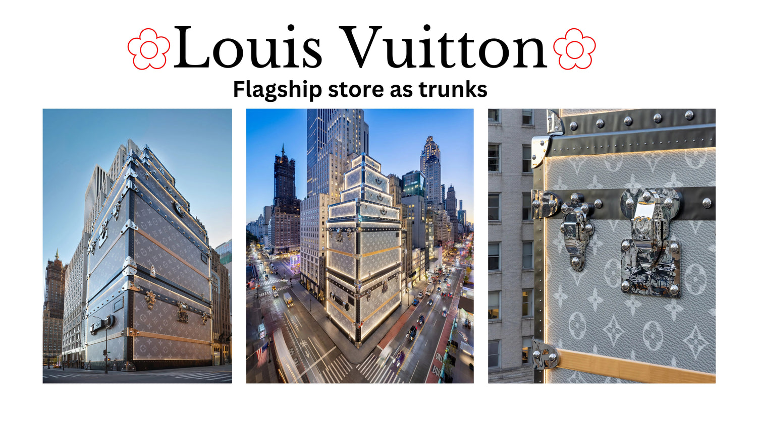 Louis Vuitton Transforms its New York Flagship Store into Luxury Trunk – Weekly Lux Drop