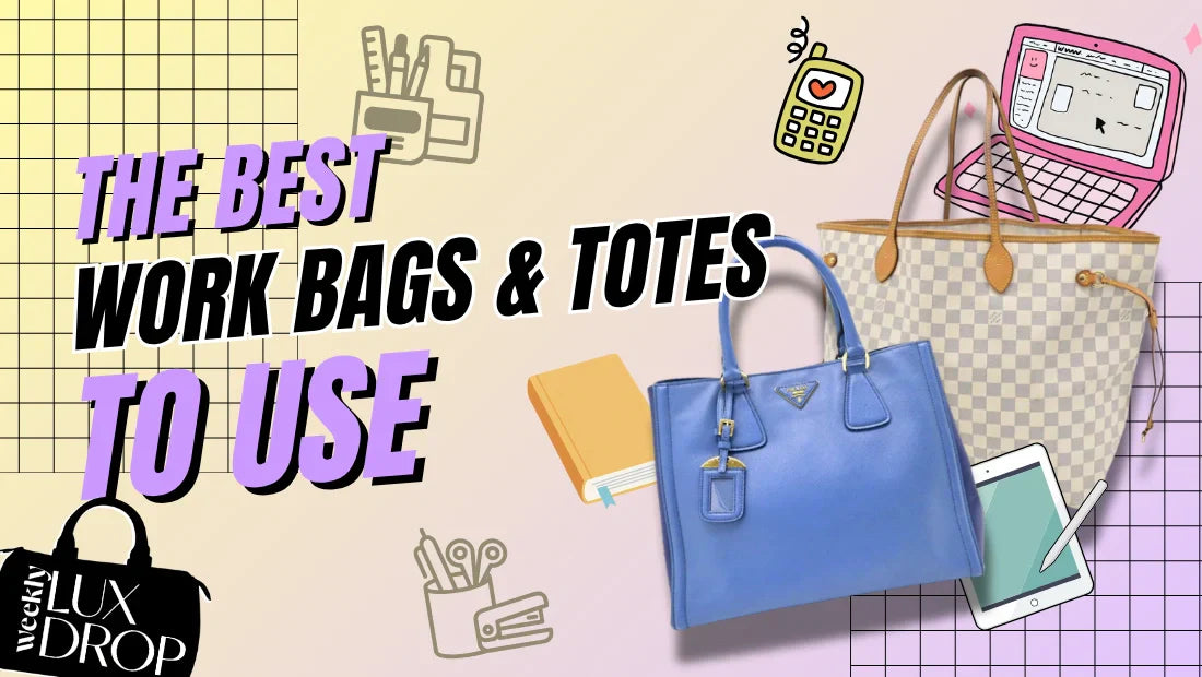 The Best Work Bags and Totes to Use to be Business Ready – Weekly Lux Drop