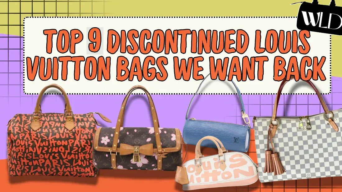 Top 9 Discontinued Louis Vuitton Bags We Want Back – Weekly Lux Drop